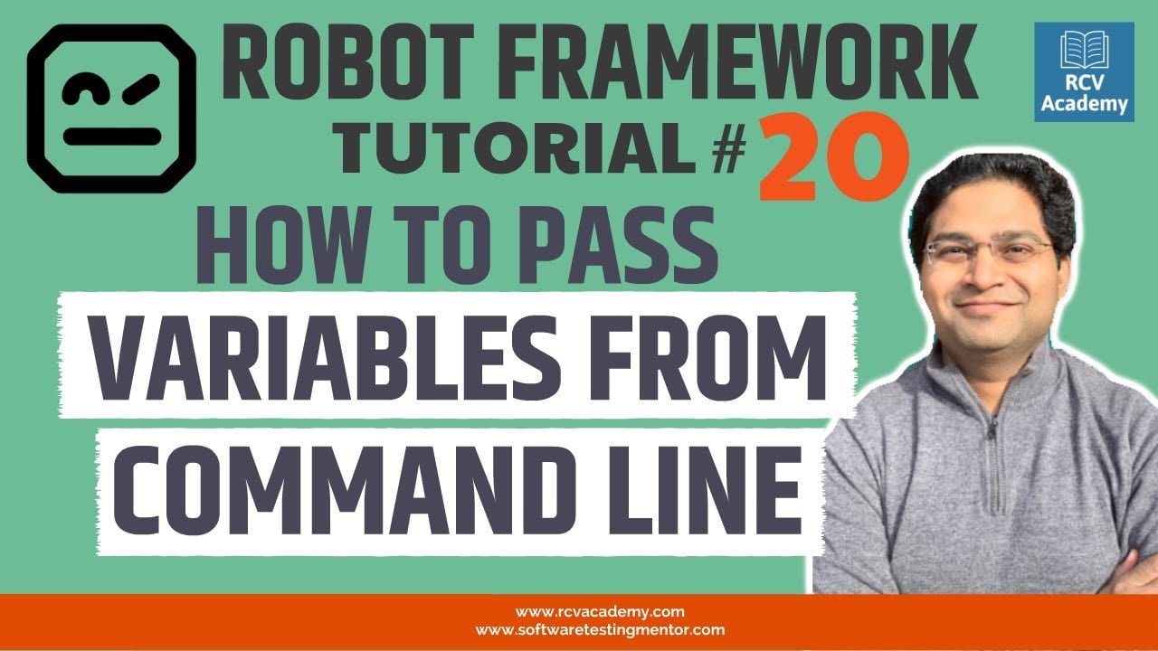 Robot Framework Tutorial 20 Pass Variables From Command Line Software Testing Mentor