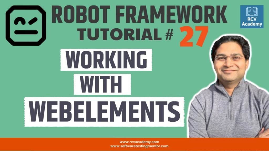 Robot Framework Tutorial #27 - Software Testing Mentor