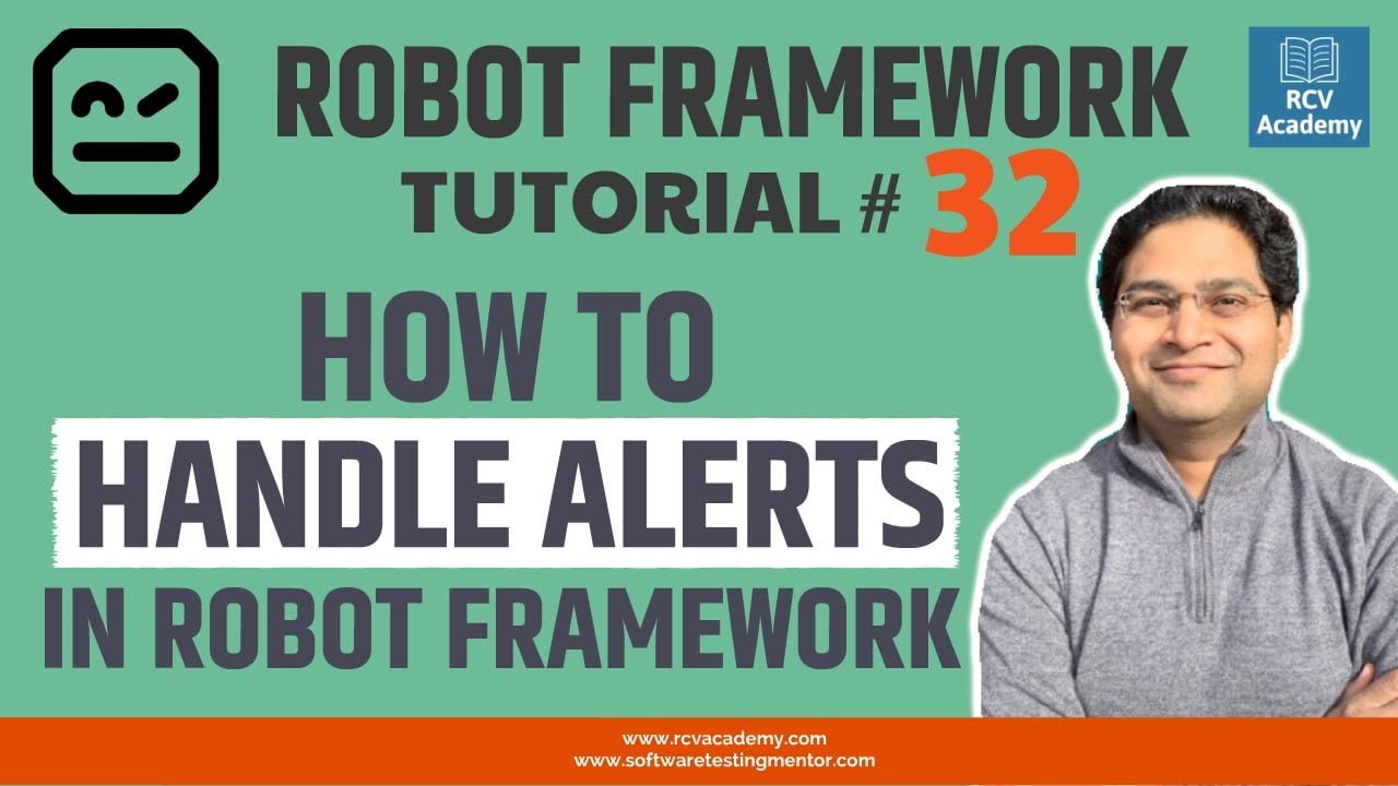 Robot Framework Tutorial 32 How To Handle Alerts In Robot Framework Software Testing Mentor