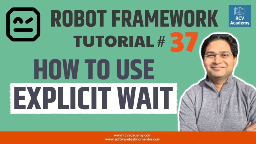 Robot Framework Tutorial 37 Software Testing Mentor