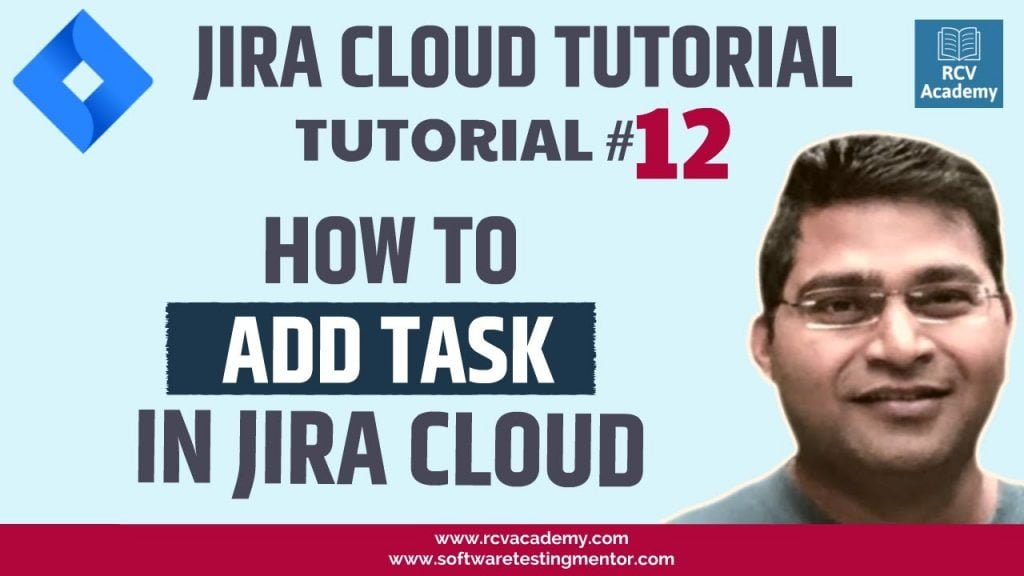 JIRA Cloud Tutorial #12 - Software Testing Mentor
