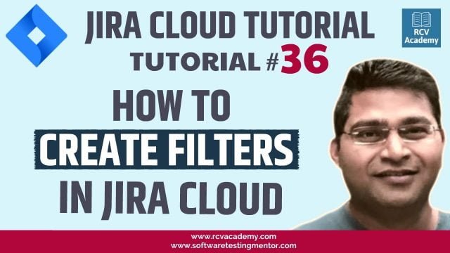 JIRA Cloud Tutorial #36 - Software Testing Mentor JIRA Cloud Tutorial #36 - Software Testing Mentor
