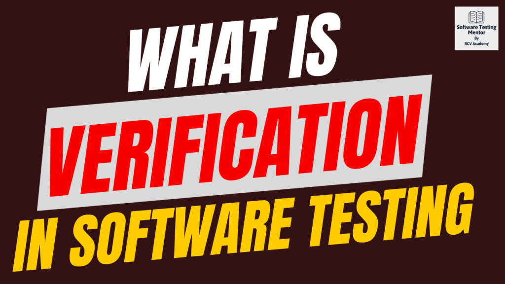 What is Verification - Software Testing Mentor